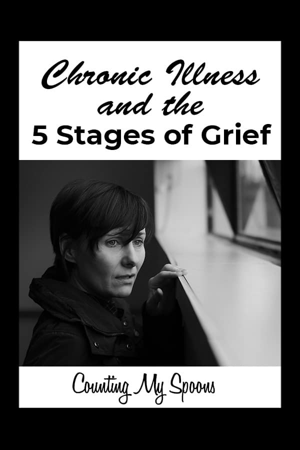 Chronic Illness and The 5 Stages of Loss and Grief - Counting My Spoons