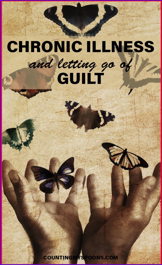 Chronic illness and letting go of guilt - Counting My Spoons