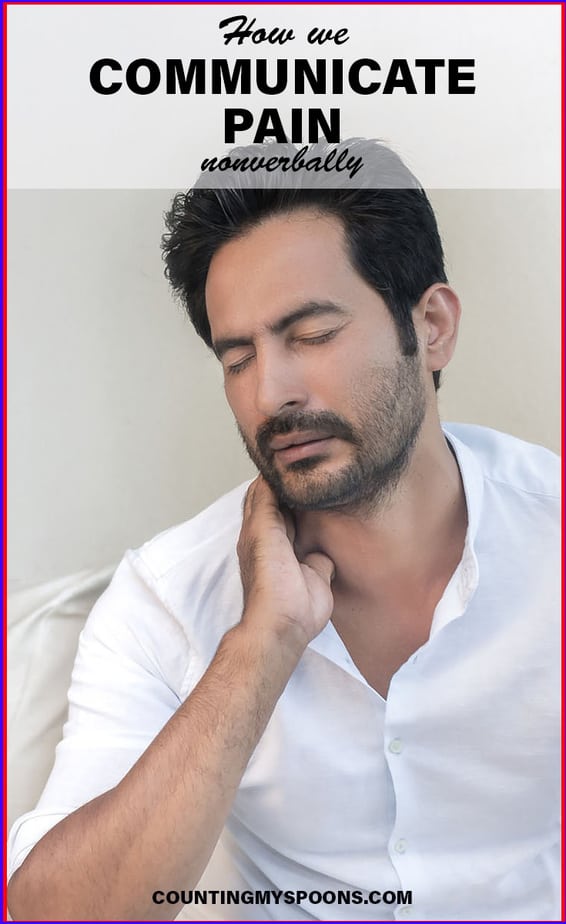 How do we Communicate Pain? - Counting My Spoons