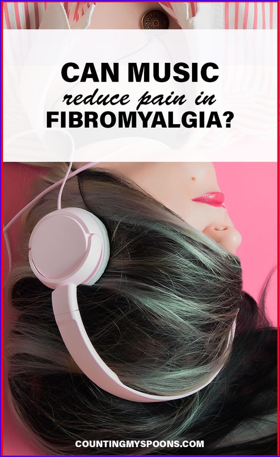 Can Music Reduce Pain Counting My Spoons