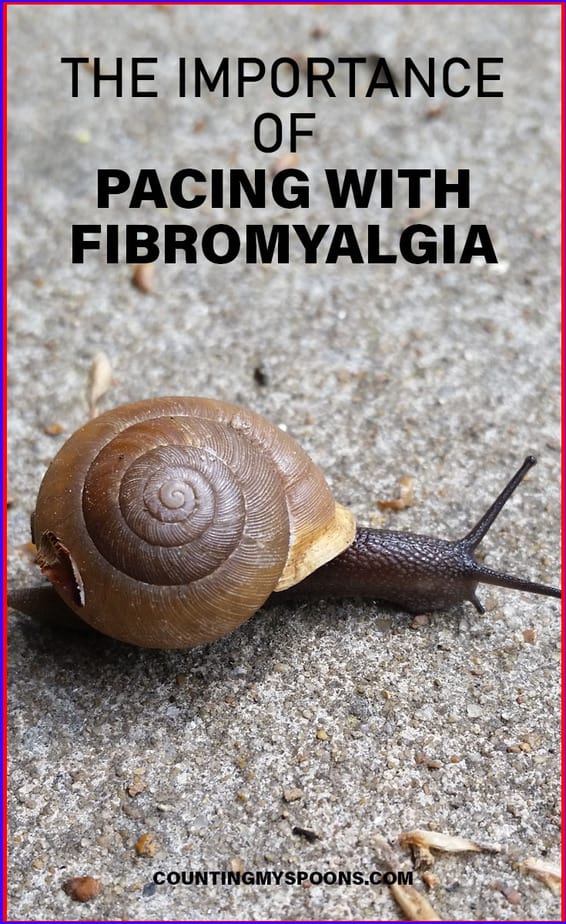 The importance of Pacing and Fibromyalgia
