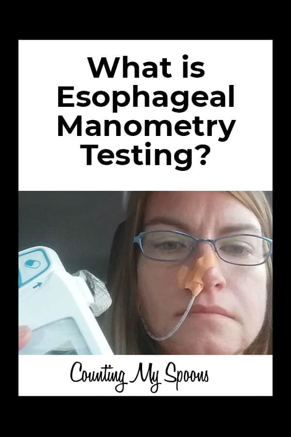 My Experience with Esophageal Manometry - Counting My Spoons