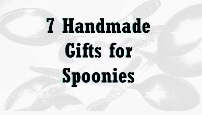 7 Handmade Valentine Gifts for Your Spoonie - Counting My Spoons