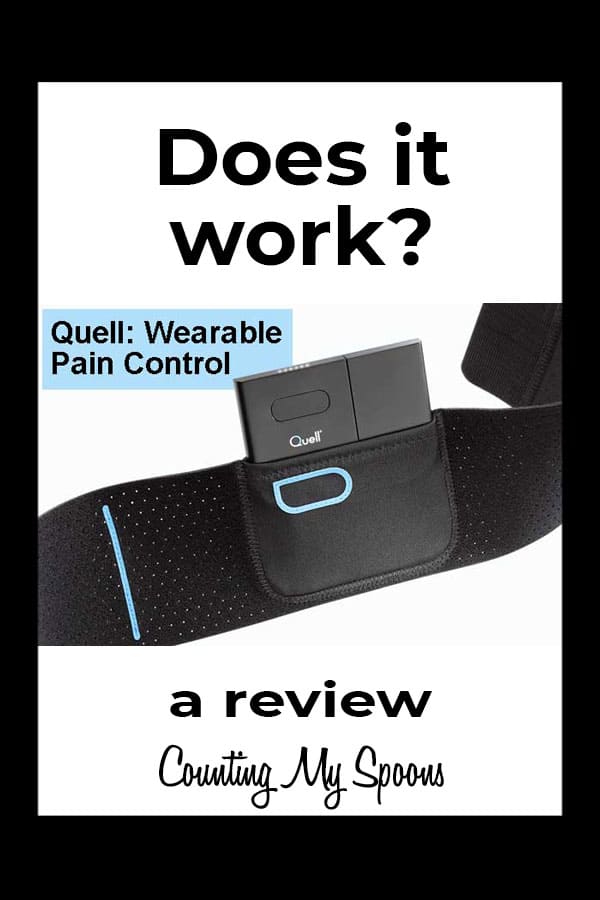 Wearable Pain Relief with Quell - Counting My Spoons