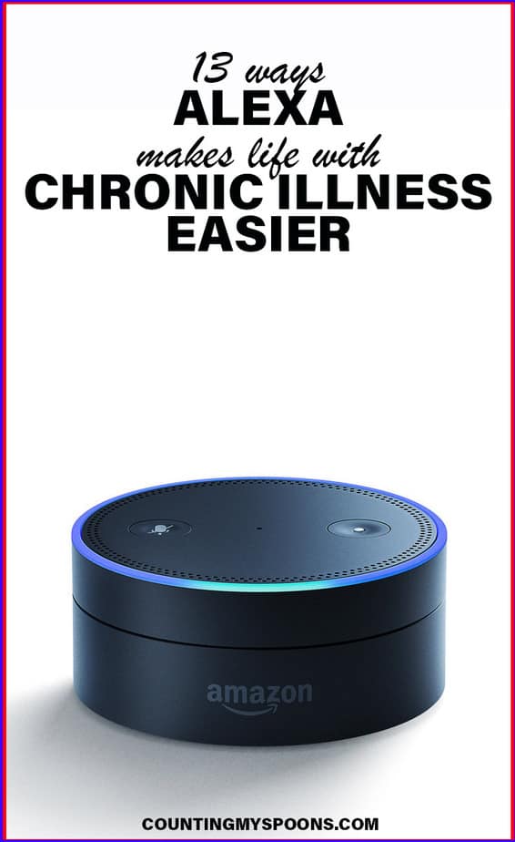 13 Ways Amazon Alexa can help those with chronic illness - Counting My ...