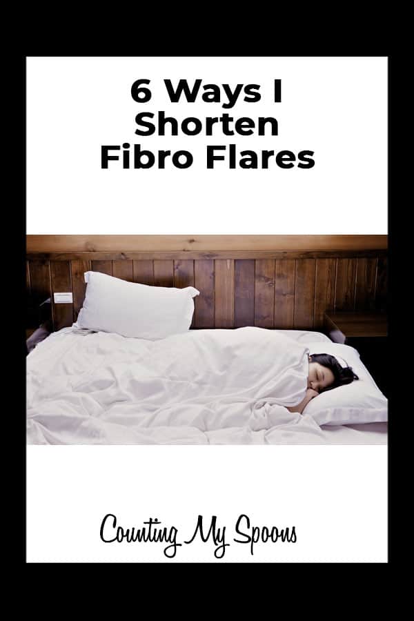 How do you shorten fibro flares? - Counting My Spoons