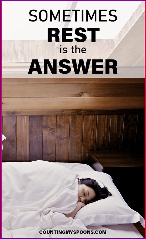 Sometimes Rest Is The Answer - Counting My Spoons