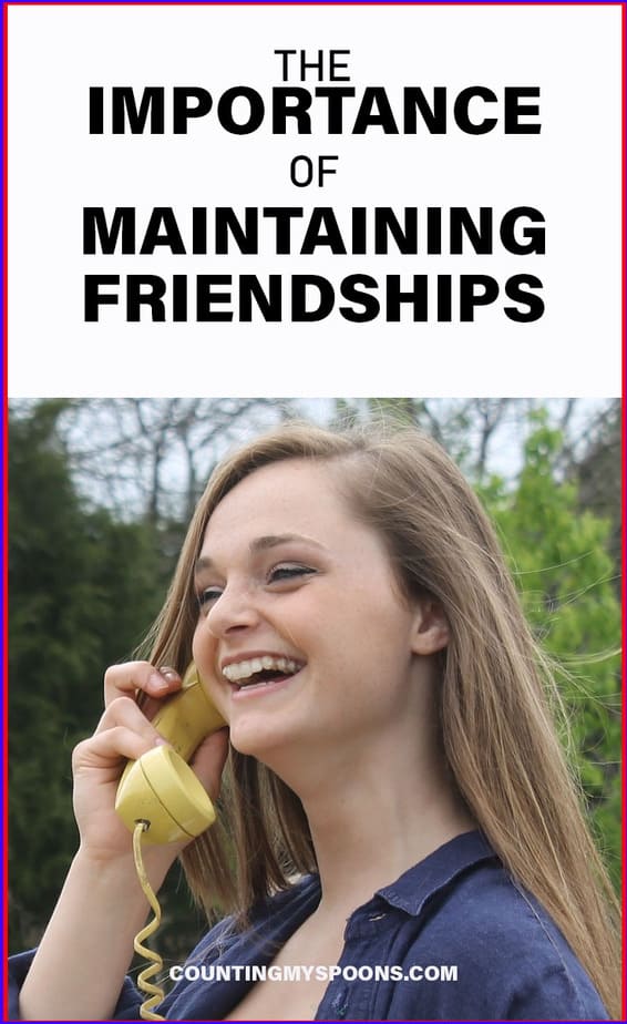 The importance of maintaining friendships in isolation - Counting My Spoons